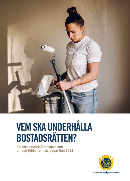 Vem ska underhålla bostadsrätten?